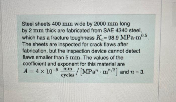 Solved Steel sheets 400 mm wide by 2000 mm long by 2 mm | Chegg.com