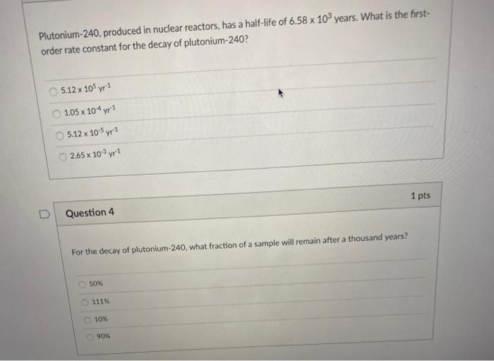 Solved Plutonium-240, produced in nuclear reactors, has a | Chegg.com