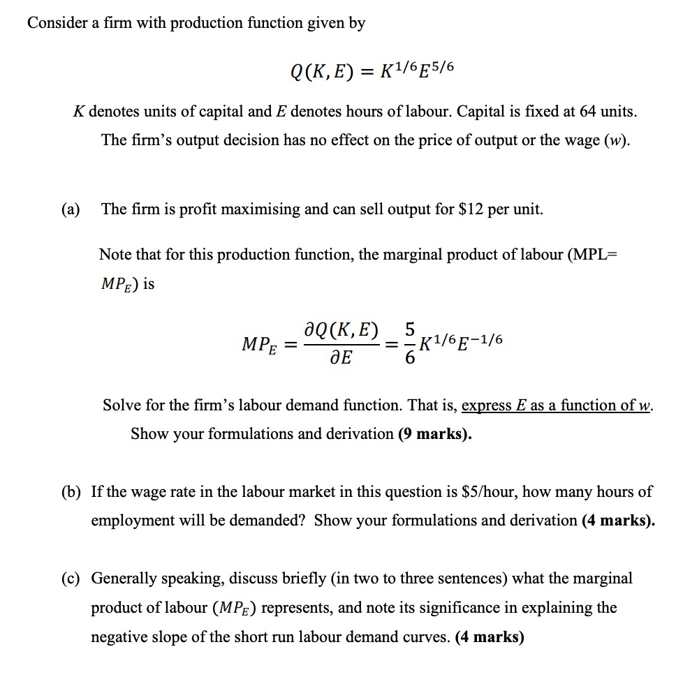 Solved Consider a firm with production function given | Chegg.com