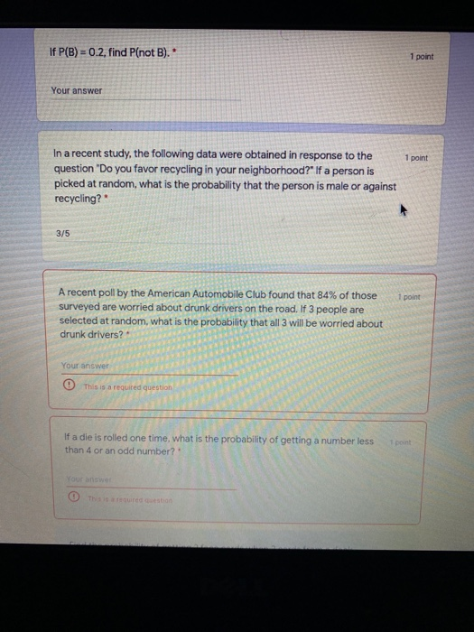 Solved If P(B) = 0.2, find P(not B). 1 point Your answer 1 | Chegg.com