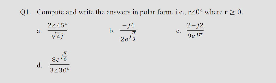 Solved Q1. ﻿Compute and write the answers in polar form, | Chegg.com