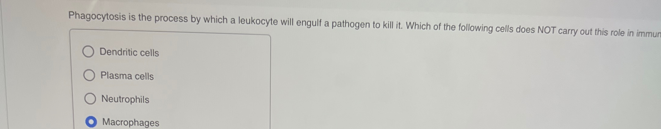 Solved Phagocytosis is the process by which a leukocyte will | Chegg.com