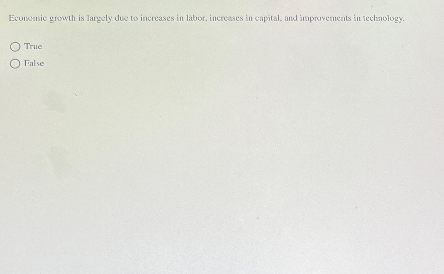 Solved Economic growth is largely due to increases in labor, | Chegg.com