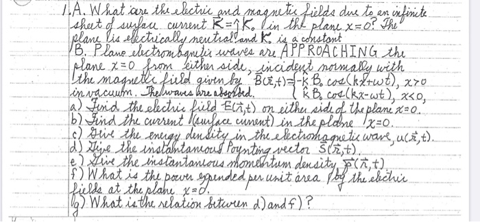 Solved LA. What are the electric and magnetie fields due to | Chegg.com