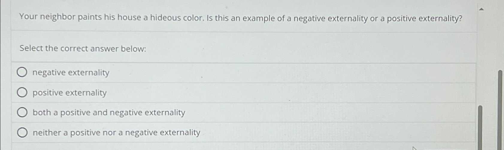 Solved Your neighbor paints his house a hideous color. Is | Chegg.com