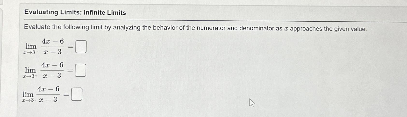 Solved Evaluating Limits: Infinite LimitsEvaluate the | Chegg.com