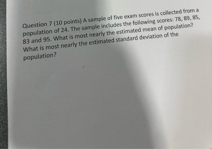 Solved Question 7 (10 points) A sample of five exam scores | Chegg.com