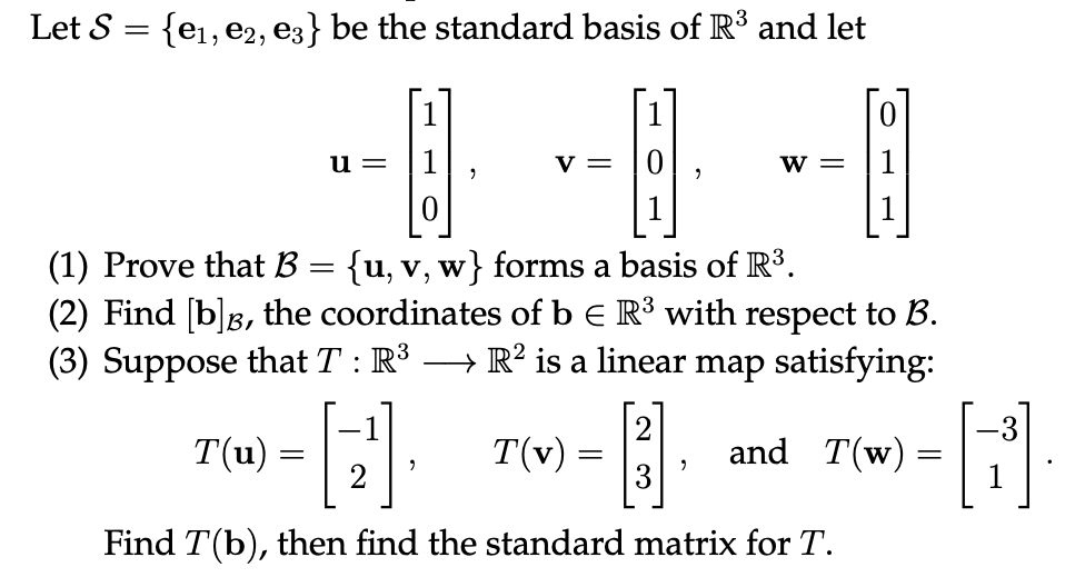 Solved Let S={e1,e2,e3} ﻿be the standard basis of R3 ﻿and | Chegg.com