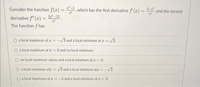 Solved Consider the function f(x)=x3x2−1, which has the | Chegg.com