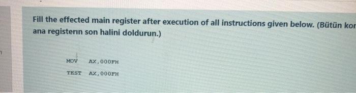 Solved Fill the effected main register after execution of | Chegg.com