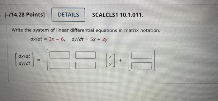 Solved write the system of linear differential equations In | Chegg.com