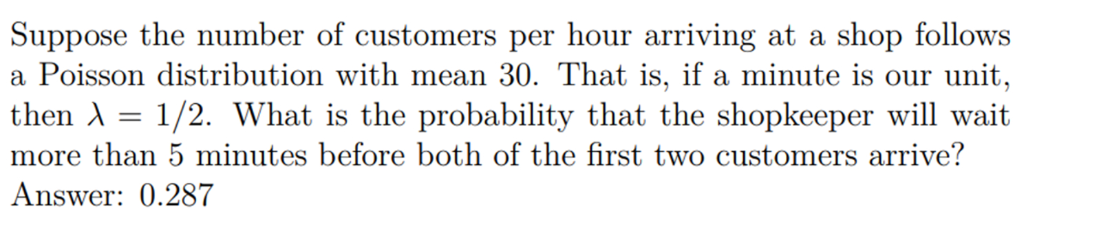 Solved Suppose the number of customers per hour arriving at | Chegg.com