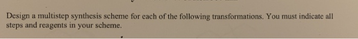 Solved Design a multistep synthesis scheme for each of the | Chegg.com
