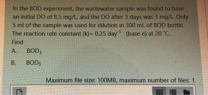 Solved In the BOD experiment, the wastewater sample was | Chegg.com