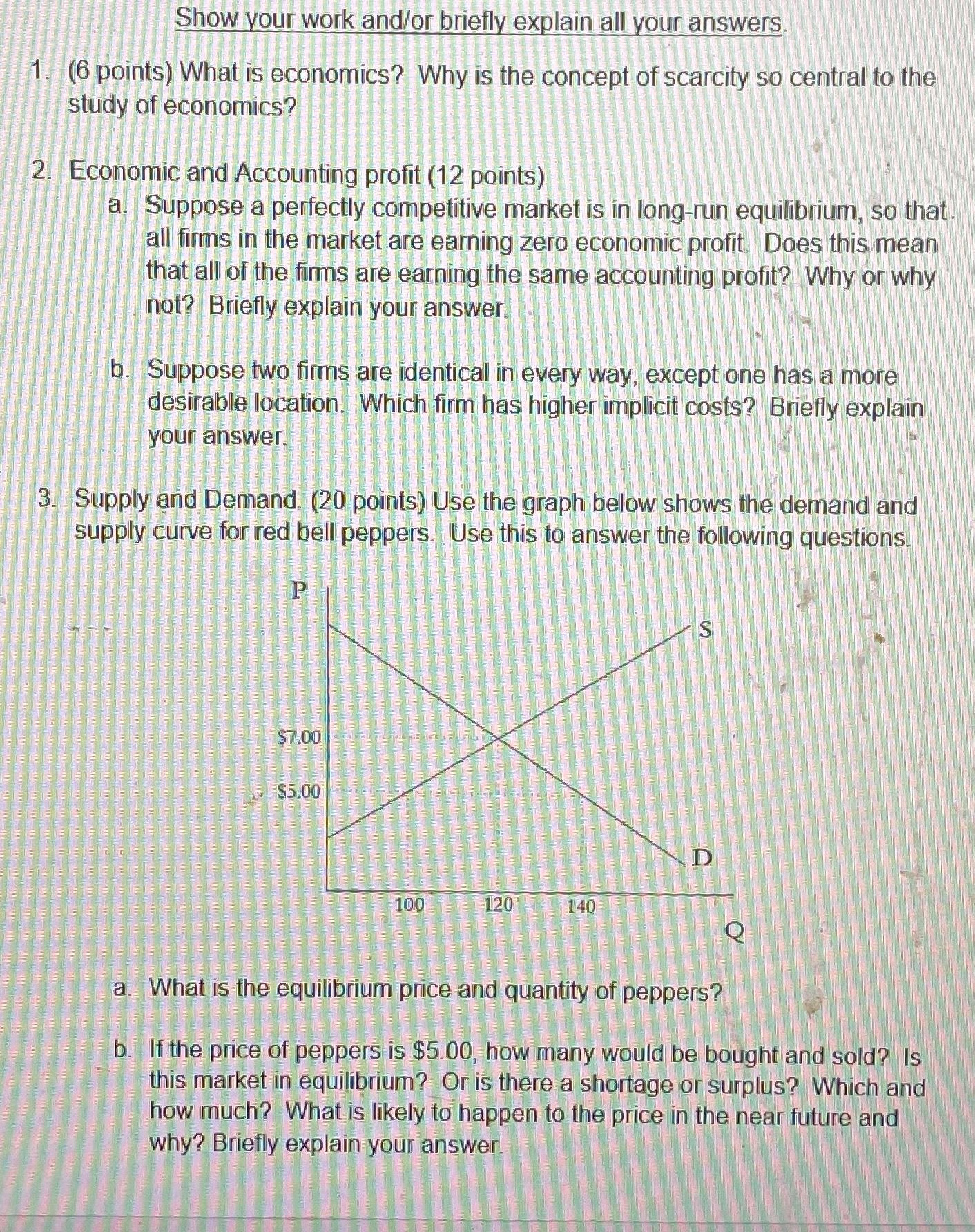 Solved Show your work and/or briefly explain all your | Chegg.com