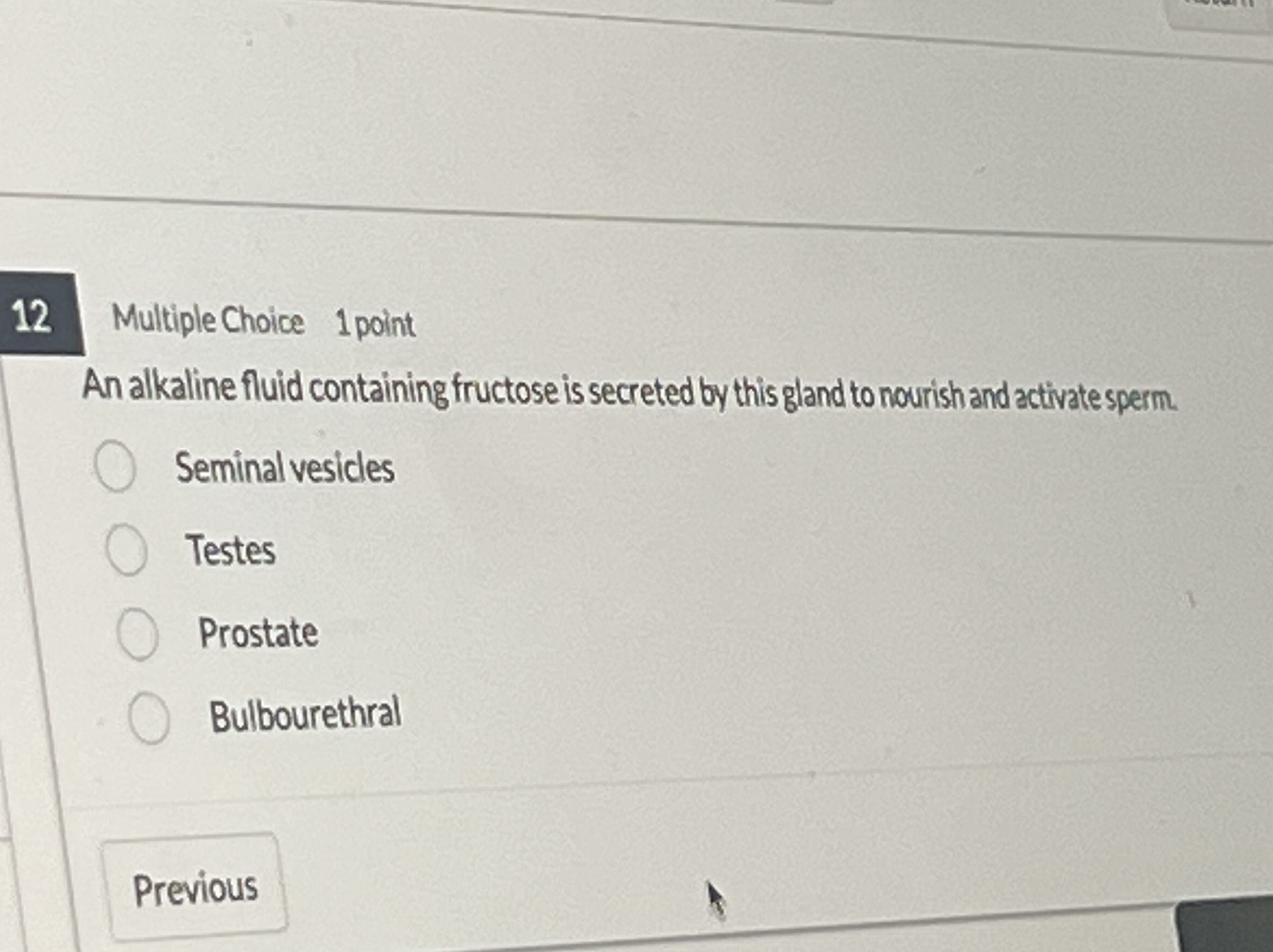 Solved 12Multiple Choice 1 ﻿pointAn alkaline fluid | Chegg.com