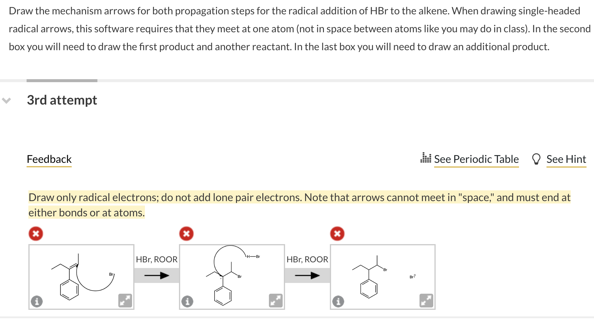 Solved Draw the mechanism arrows for both propagation steps | Chegg.com