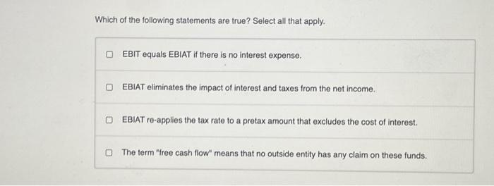 Solved Which of the following statements are true? Select | Chegg.com
