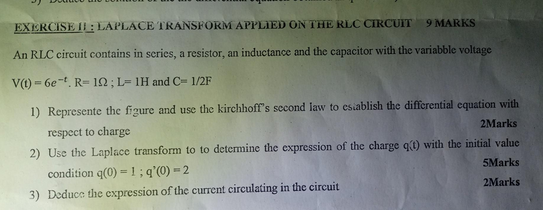 Solved EXERCISE I: LAPLACE TRANSFORM APPLIED ON THE RLC | Chegg.com