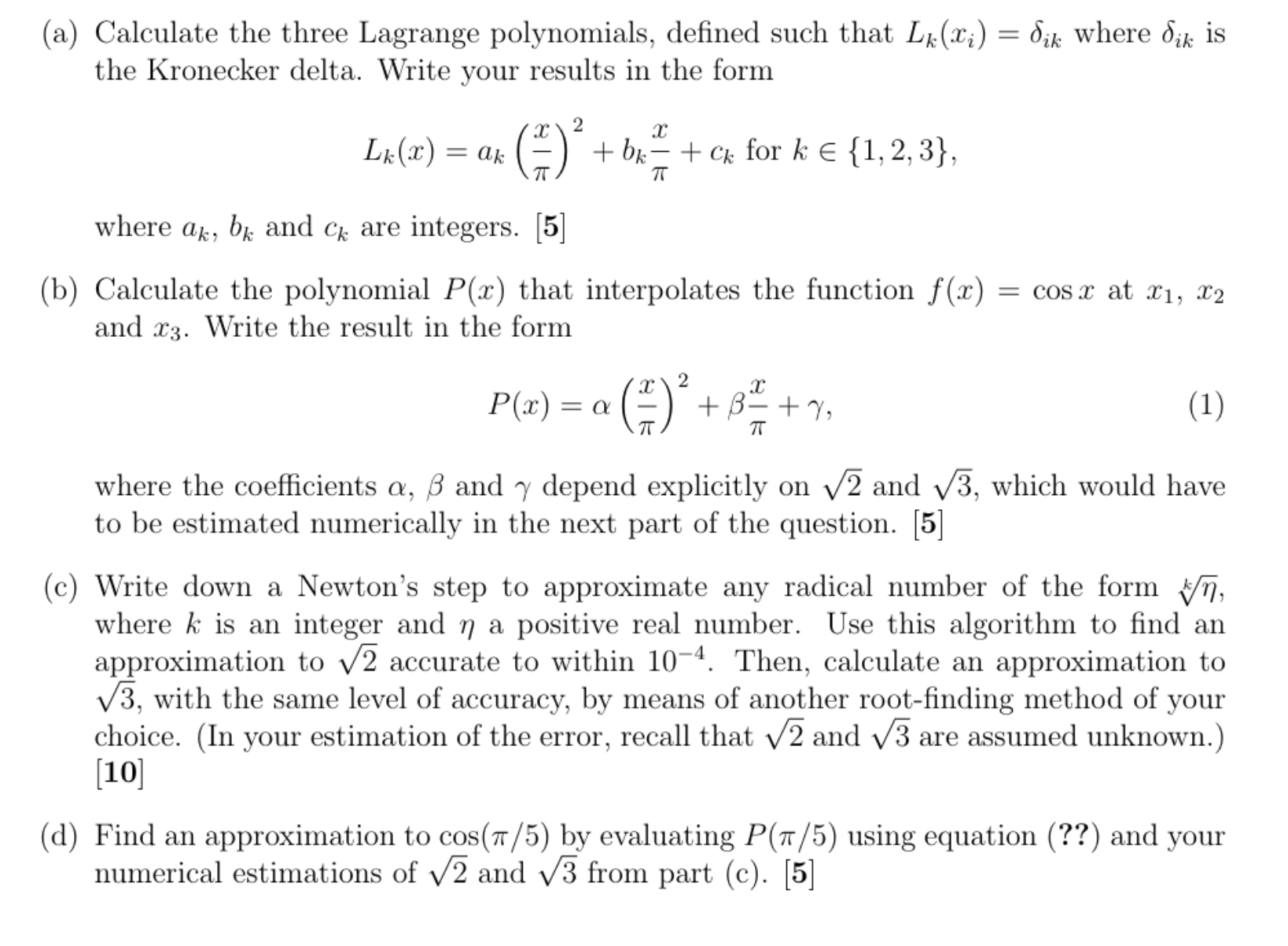 Solved (a) ﻿Calculate the three Lagrange polynomials, | Chegg.com
