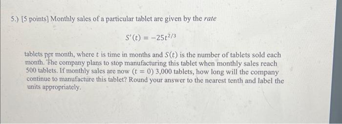 Solved 5.) [5 points] Monthly sales of a particular tablet | Chegg.com