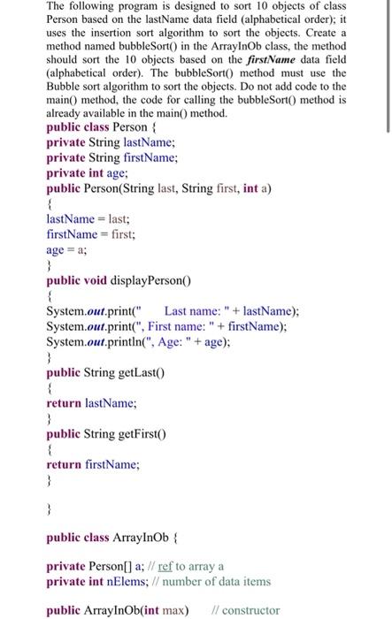 Solved The following program is designed to sort 10 objects | Chegg.com