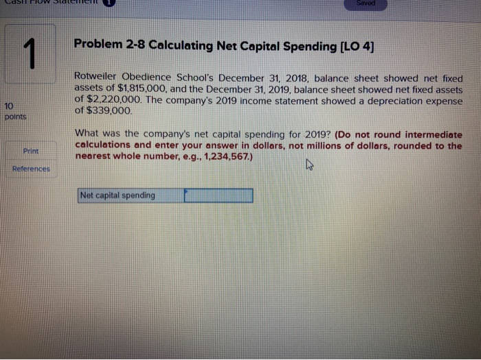 Solved Saved Problem 2-8 Calculating Net Capital Spending | Chegg.com