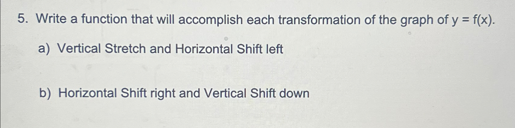Solved Write a function that will accomplish each | Chegg.com