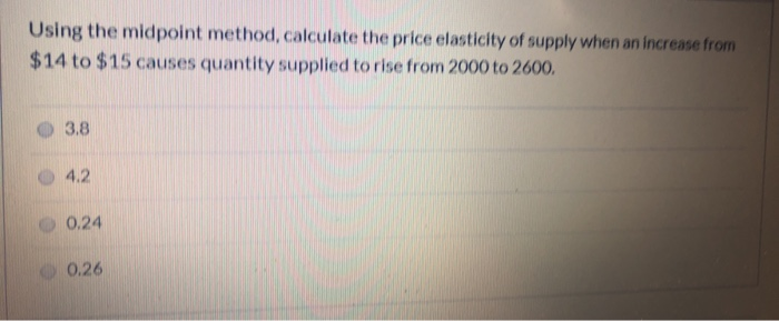Solved Using the midpoint method, calculate the price | Chegg.com