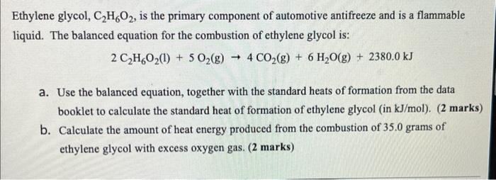 Solved Ethylene glycol, C2H6O2, is the primary component of | Chegg.com