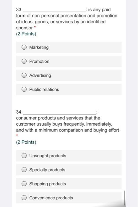 Solved 33. is any paid form of non-personal presentation and | Chegg.com