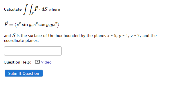Solved Calculate ∬Svec(F)*dS | Chegg.com
