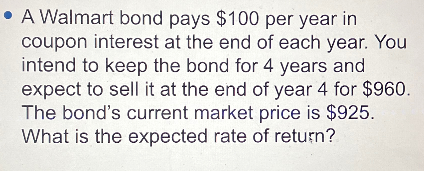 A Walmart bond pays $100 ﻿per year in coupon interest | Chegg.com