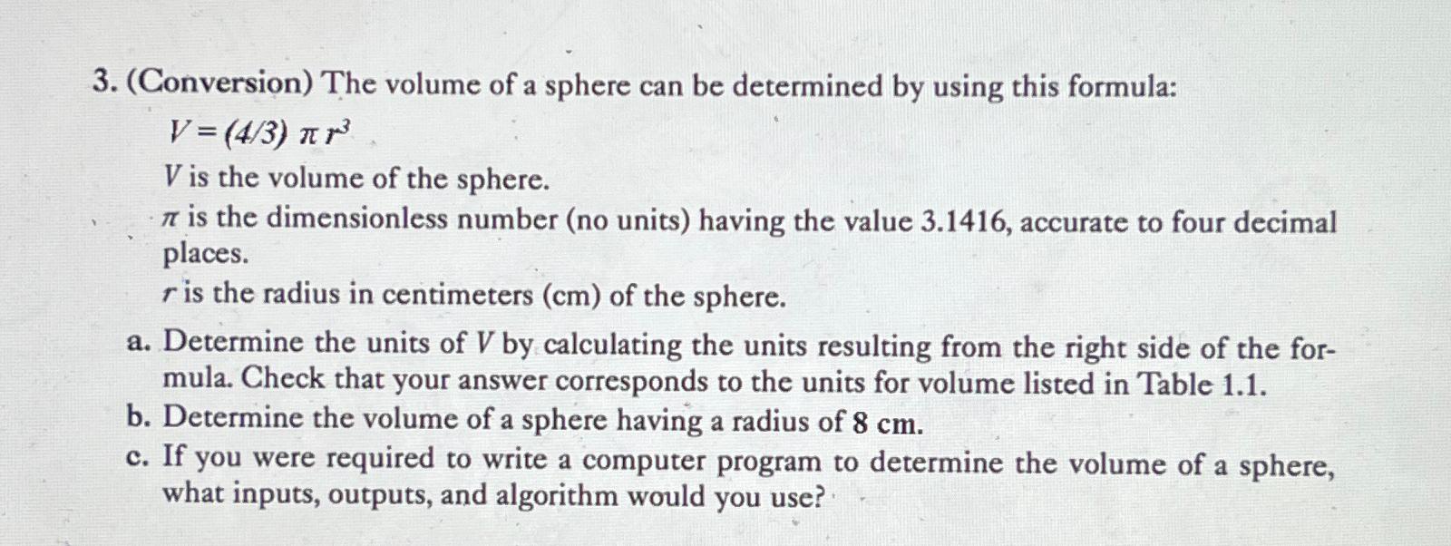 Solved (Conversion) ﻿The volume of a sphere can be | Chegg.com