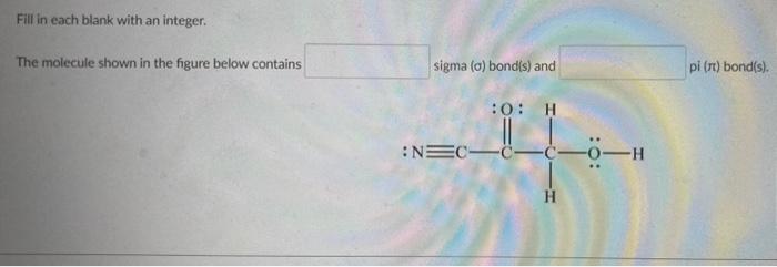 Solved Fill in each blank with an integer. The molecule | Chegg.com