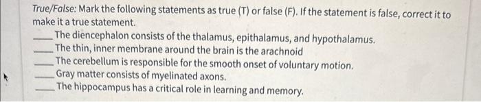 Solved True/False: Mark the following statements as true (T) | Chegg.com