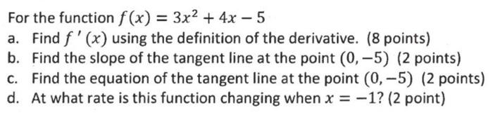Solved For the function f(x)=3x2+4x−5 a. Find f′(x) using | Chegg.com