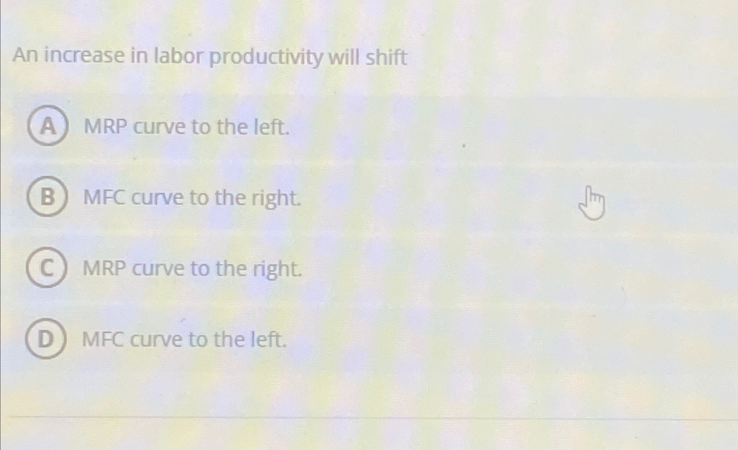 Solved An increase in labor productivity will shiftMRP curve | Chegg.com