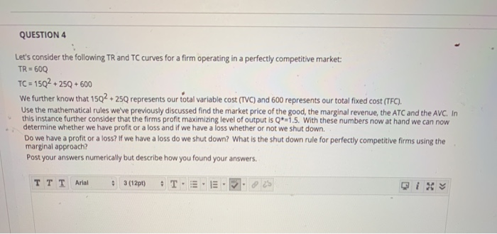 Solved QUESTION 4 Let's consider the following TR and TC | Chegg.com