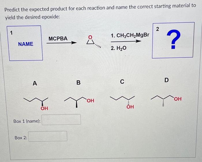 Solved Predict the expected product for each reaction and | Chegg.com