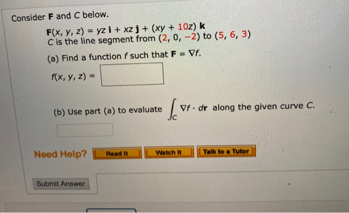 Solved Consider F and C below. F(x, y, z) = y2 i + xz j + | Chegg.com