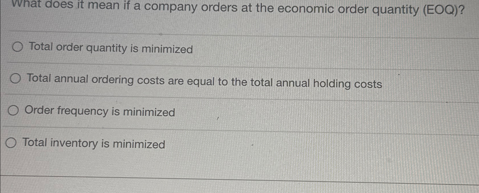 Solved What does it mean if a company orders at the economic | Chegg.com