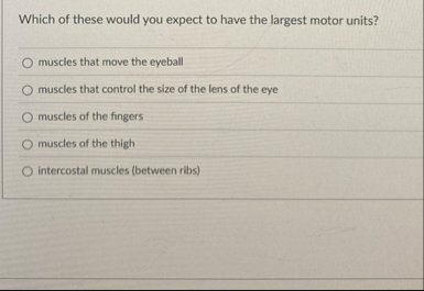 Solved Which of these would you expect to have the largest | Chegg.com