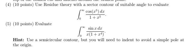 Solved (4) (10 points) Use Residue theory with a sector | Chegg.com
