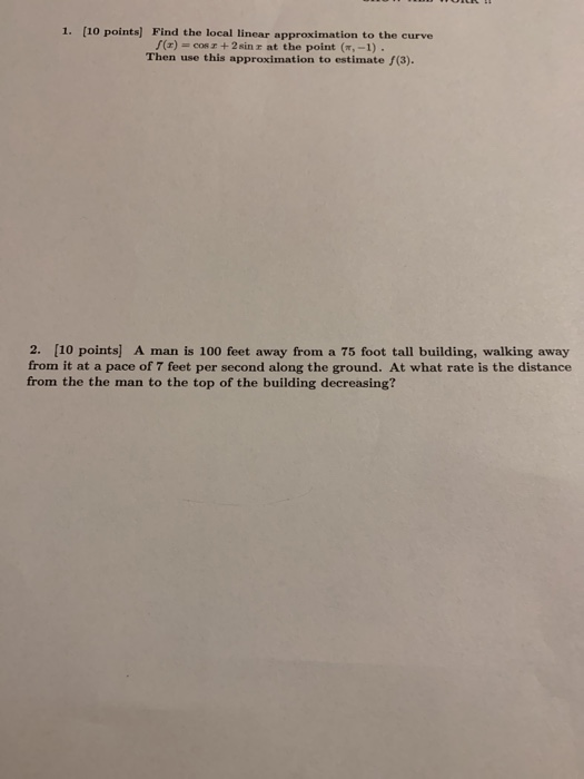 Solved 1. [10 points) Find the local linear approximation to | Chegg.com