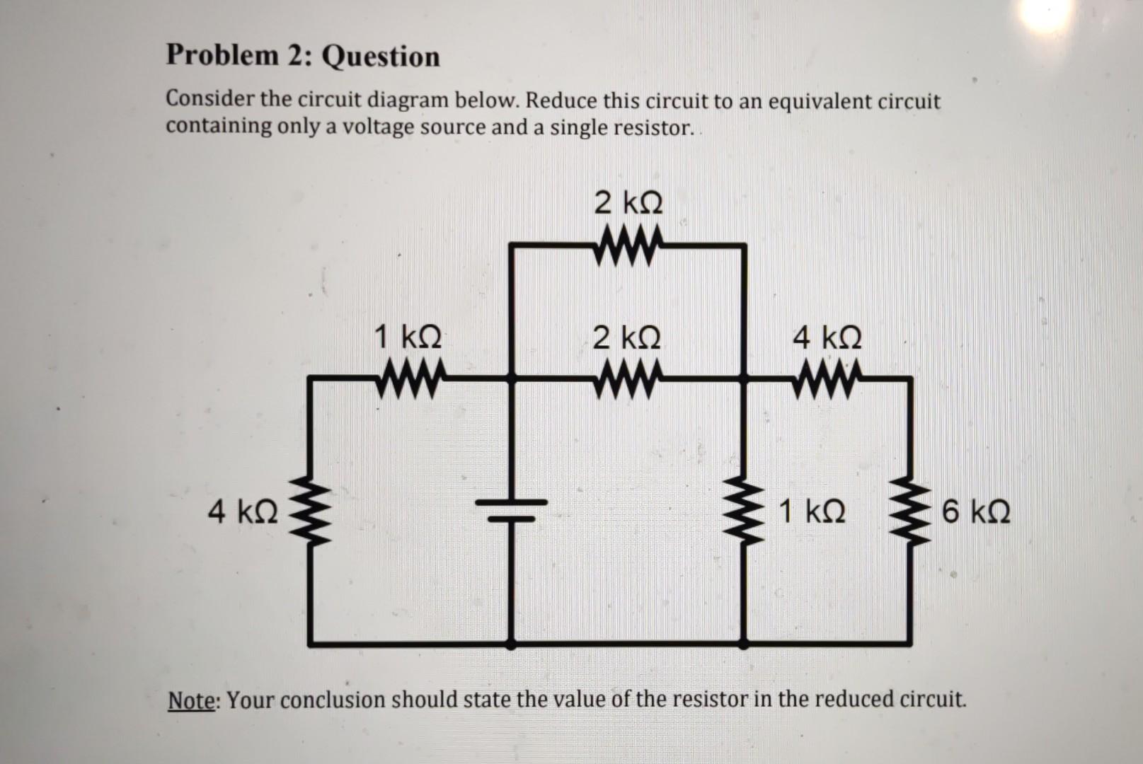 Solved Problem 2: Question Consider the circuit diagram | Chegg.com