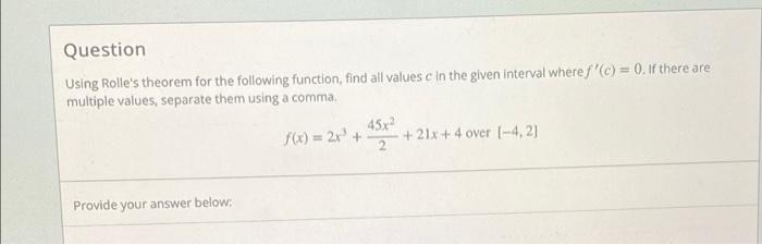 Solved Question Using Rolle's theorem for the following | Chegg.com
