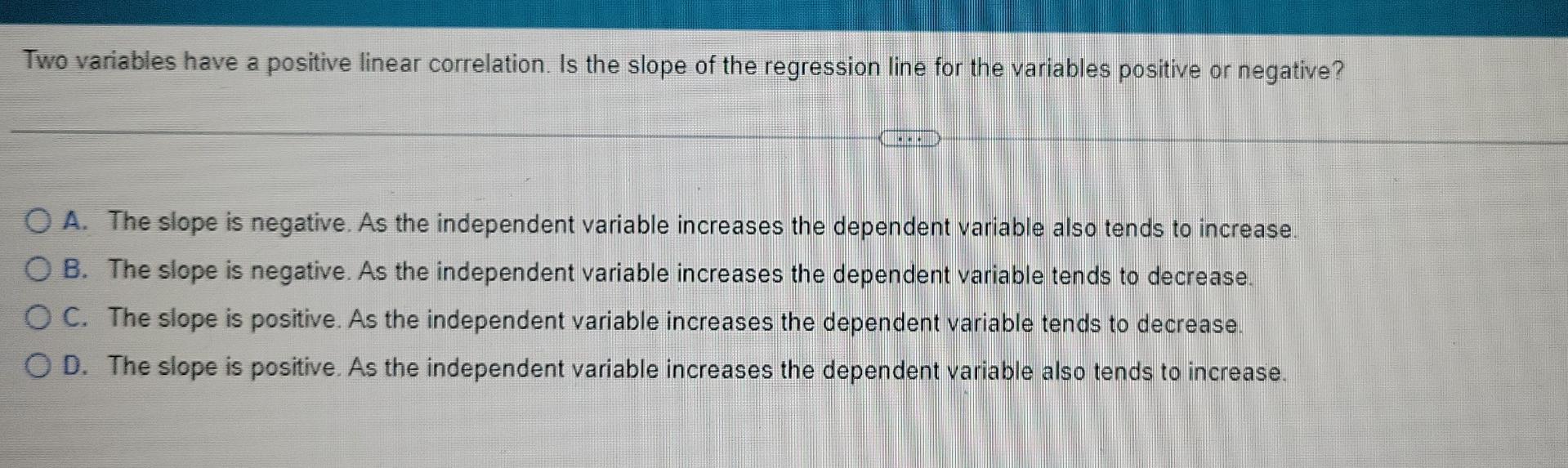 Solved Two variables have a positive linear correlation. Is | Chegg.com