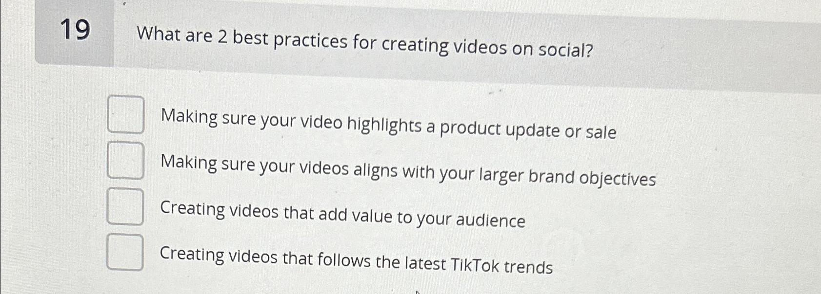 Solved 19 ﻿what Are 2 ﻿best Practices For Creating Videos On