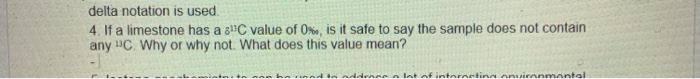 Solved delta notation is used. 4. If a limestone has a 8C | Chegg.com